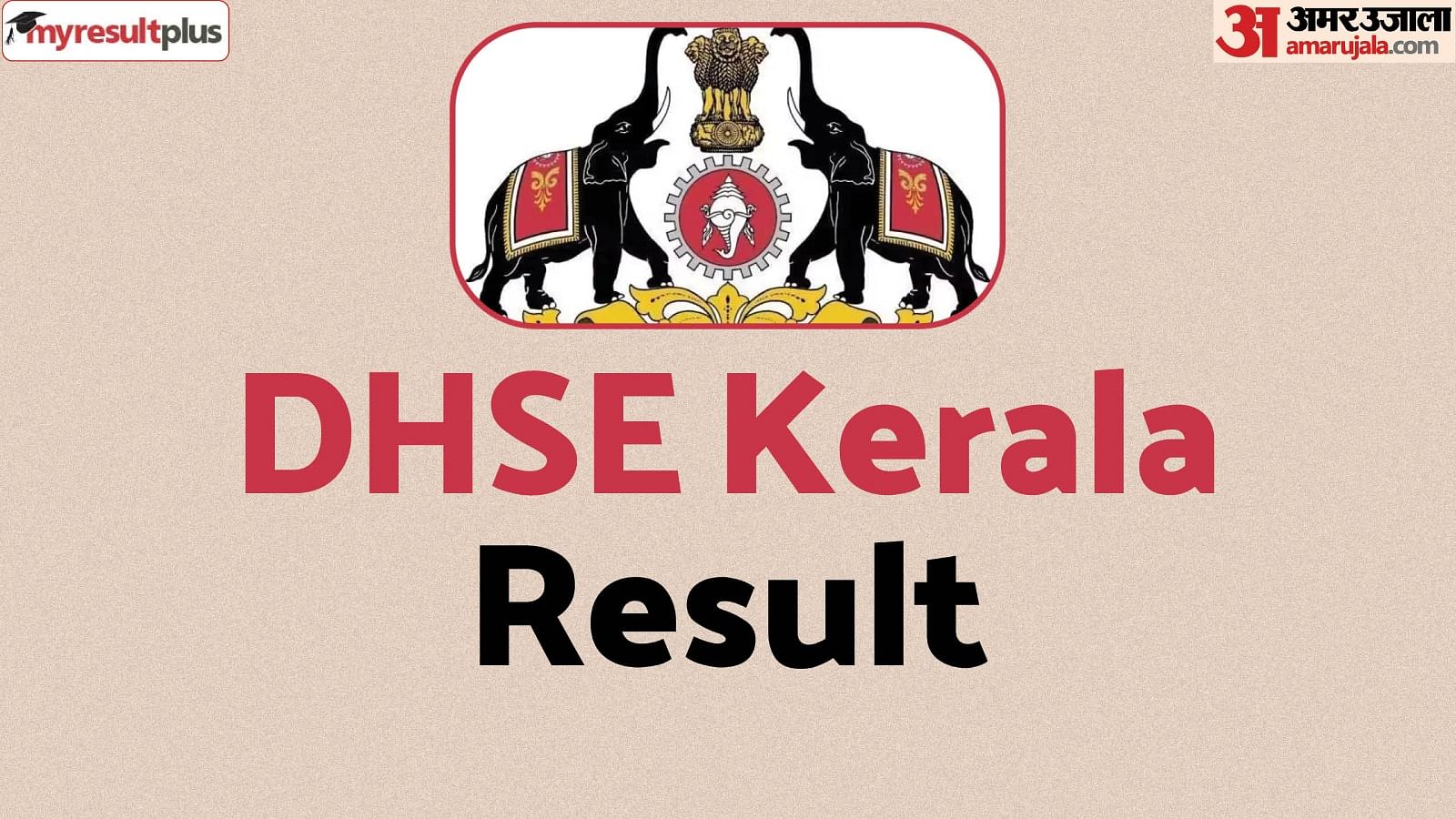 DHSE Kerala Plus One Result 2024 released: Students can check their ...